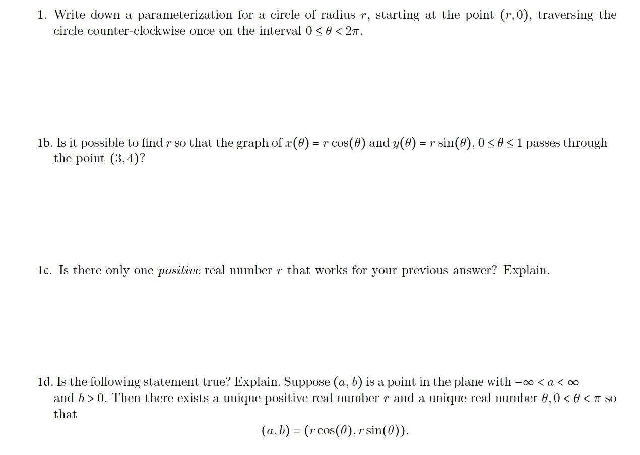 Solved 1. Write down a parameterization for a circle of | Chegg.com