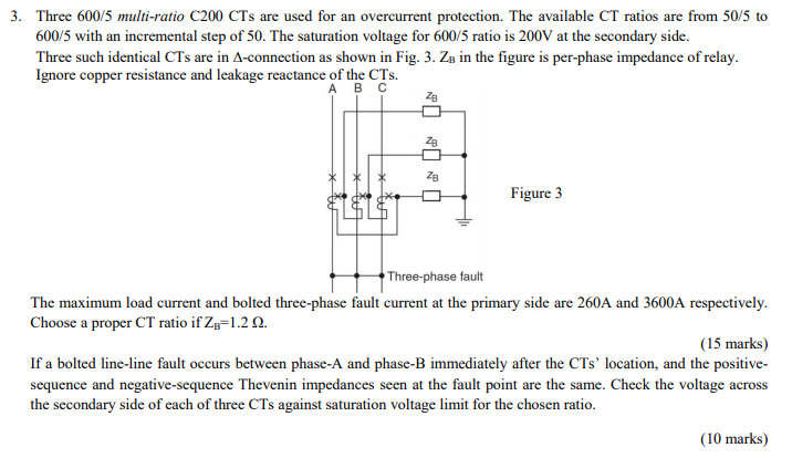 Solved 3. Three 600/5 multi-ratio C200 CTs are used for an | Chegg.com