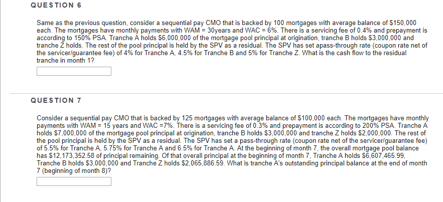 QUESTION 6 Same as the previous question, consider a | Chegg.com