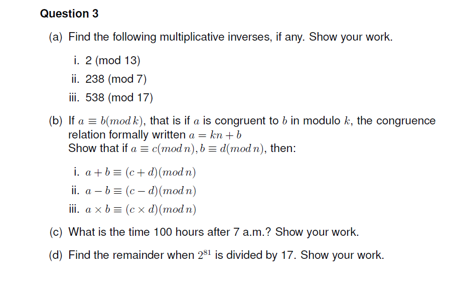 Solved (a) Find the following multiplicative inverses, if | Chegg.com