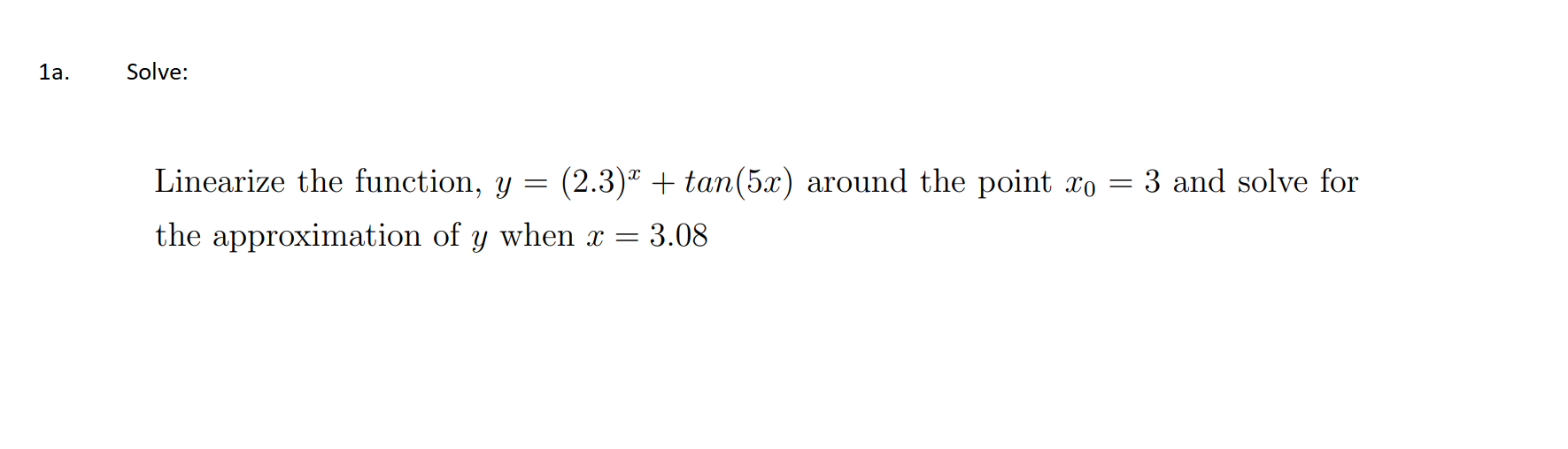 Solved 1a. Solve: = : 3 and solve for Linearize the | Chegg.com