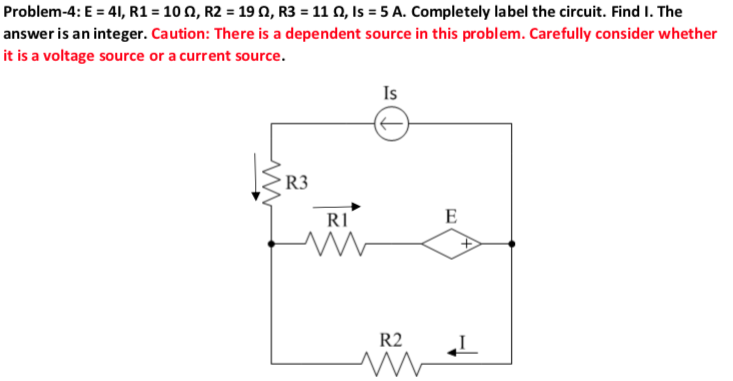 [Solved]: Problem-4: E=41,R1=10,R2=19,R3=11, Is =5A. Comple