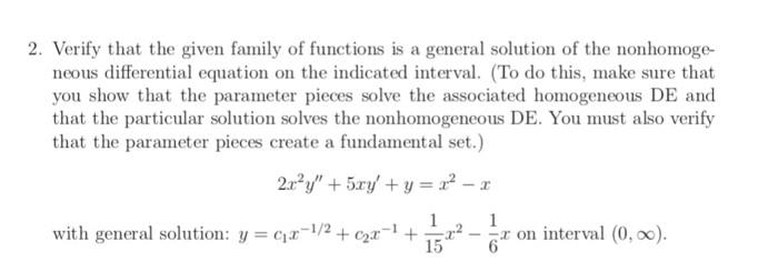 Solved 1. Verify that the given functions form a fundamental | Chegg.com
