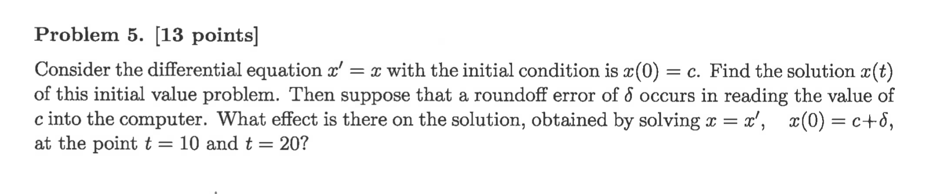 Solved Problem 5. [13 points ] Consider the differential | Chegg.com