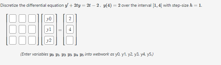 Solved Discretize the differential equation | Chegg.com
