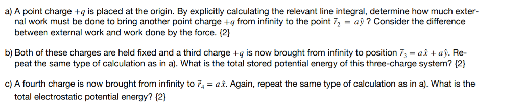 Solved a) A point charge +q is placed at the origin. By | Chegg.com