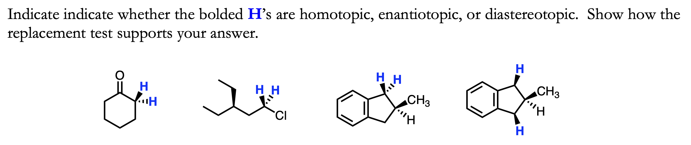 Solved Indicate indicate whether the bolded H 's are | Chegg.com