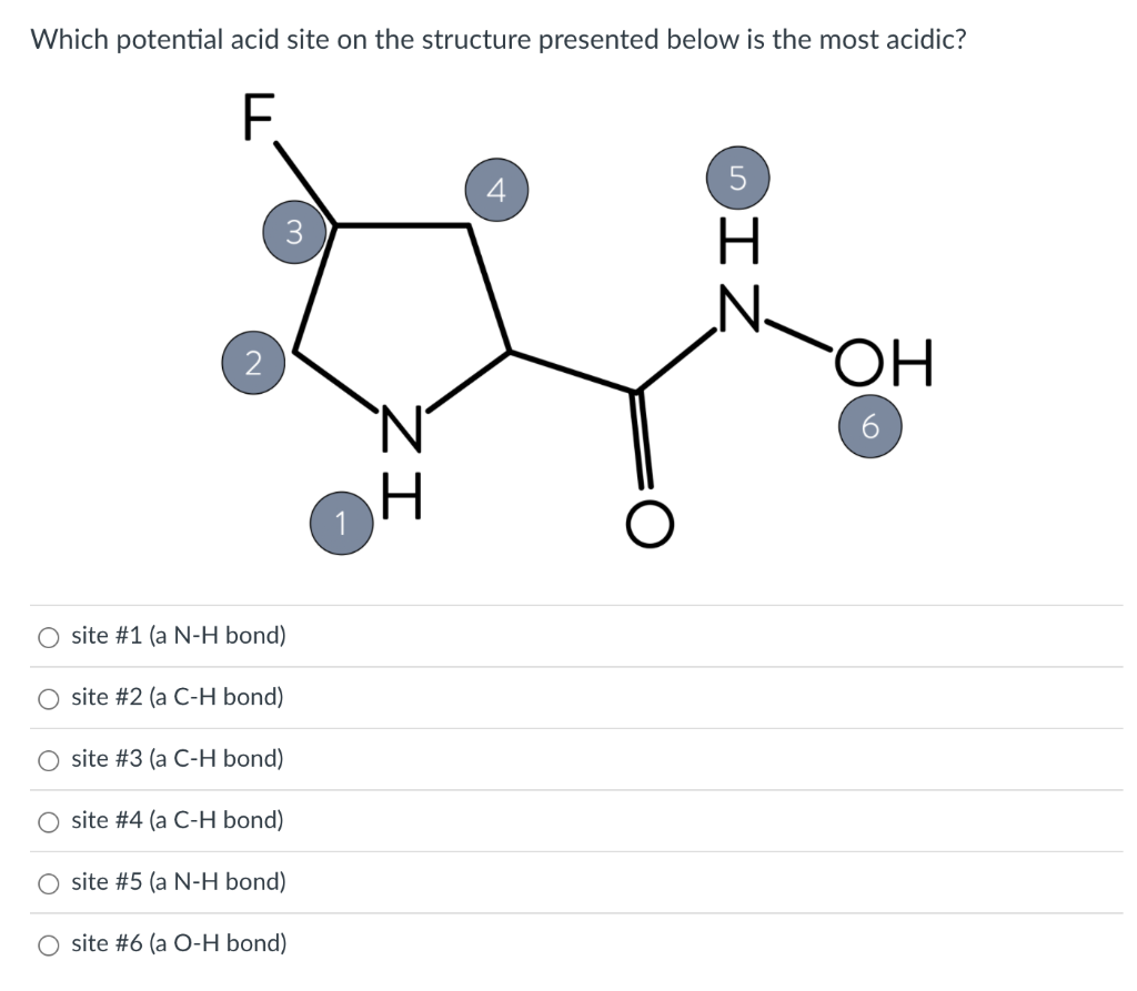 Solved Which potential acid site on the structure presented | Chegg.com
