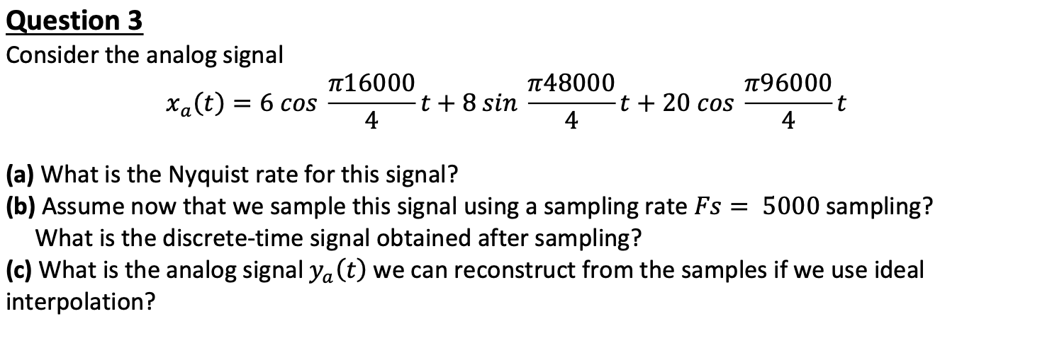 Solved Consider the analog signal | Chegg.com