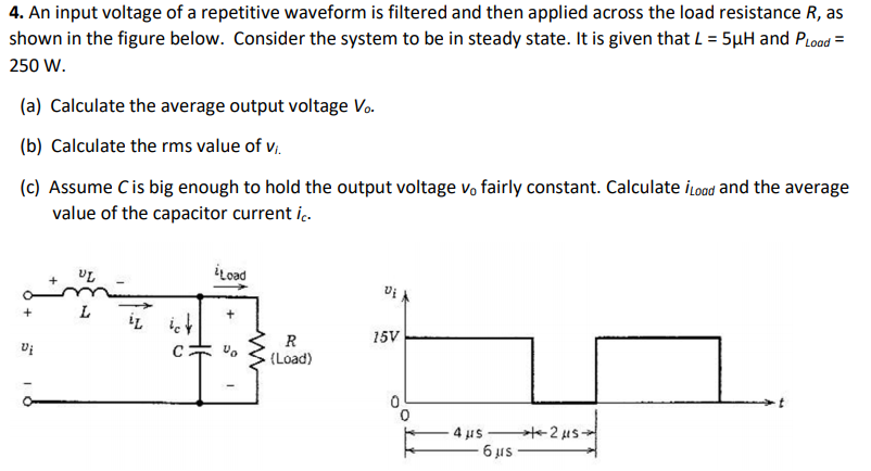 Solved 4. An input voltage of a repetitive waveform is | Chegg.com