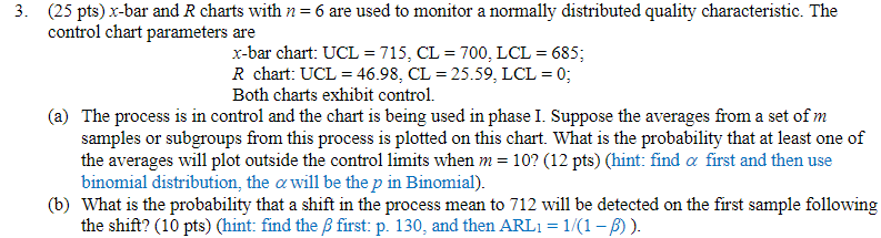 Solved (25 pts) x-bar and R charts with n=6 are used to | Chegg.com