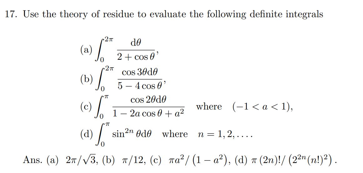 Solved 17. Use the theory of residue to evaluate the | Chegg.com