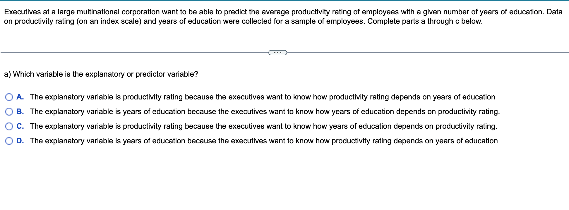 Solved Executives at a large multinational corporation want | Chegg.com