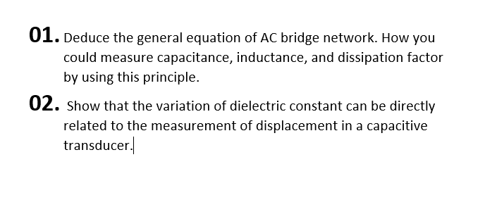 Solved 01. Deduce the general equation of AC bridge network. | Chegg.com