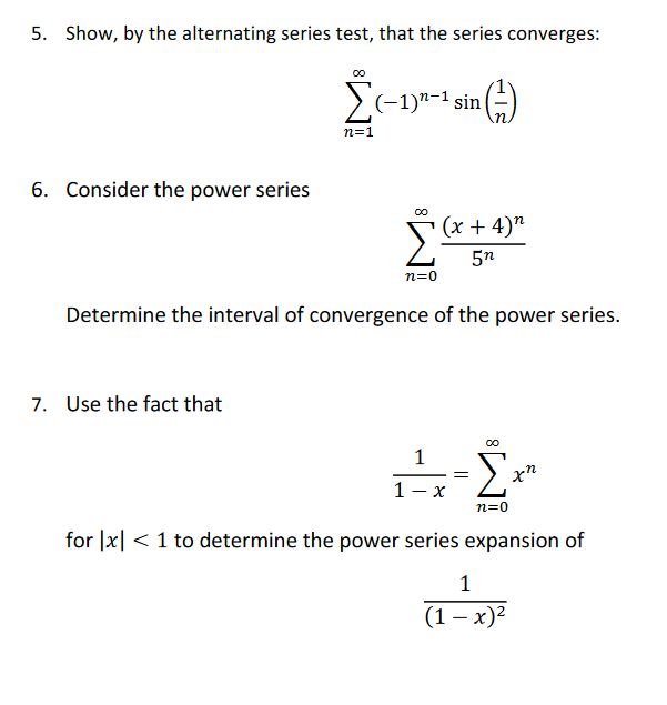 Solved 5. Show, by the alternating series test, that the | Chegg.com