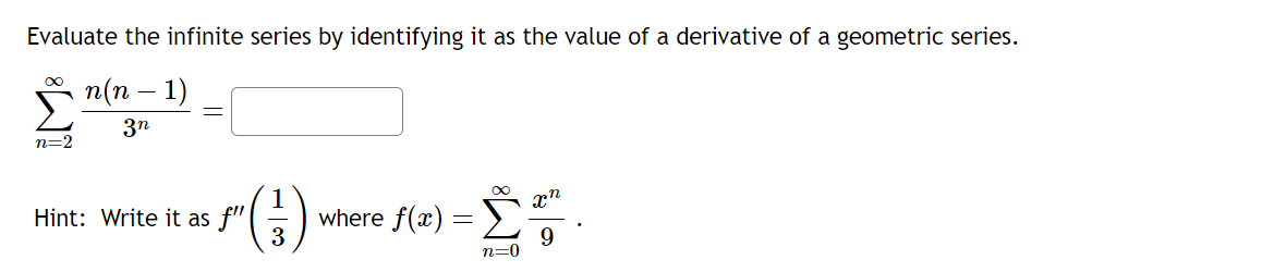 Solved Evaluate the infinite series by identifying it as the | Chegg.com