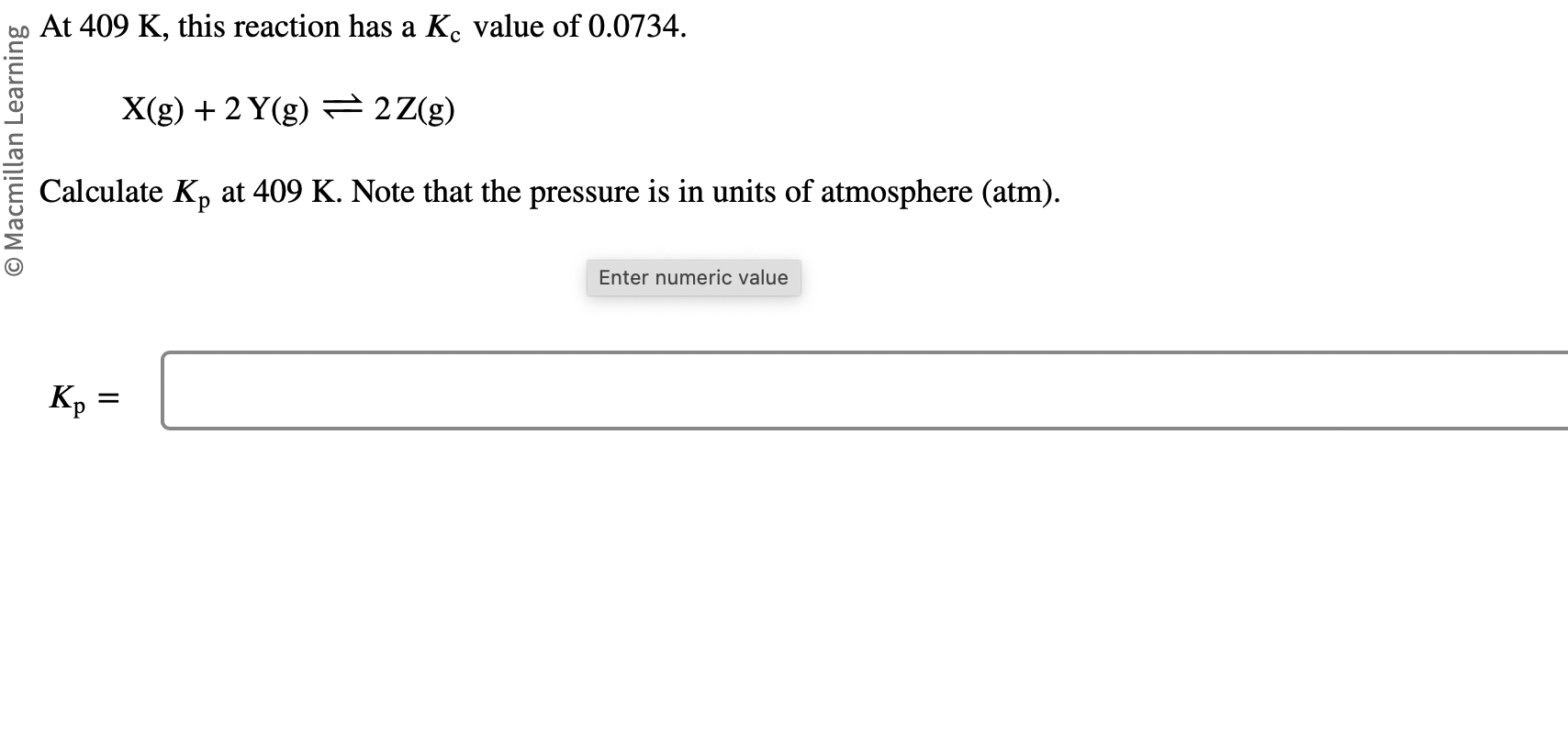 Solved At 409 K, this reaction has a Kc value of 0.0734 | Chegg.com