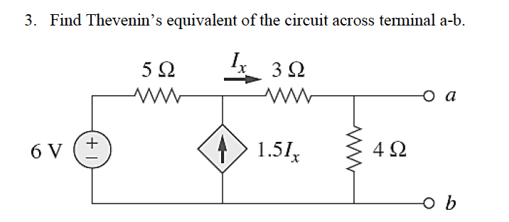 Solved 3. Find Thevenin's equivalent of the circuit across | Chegg.com
