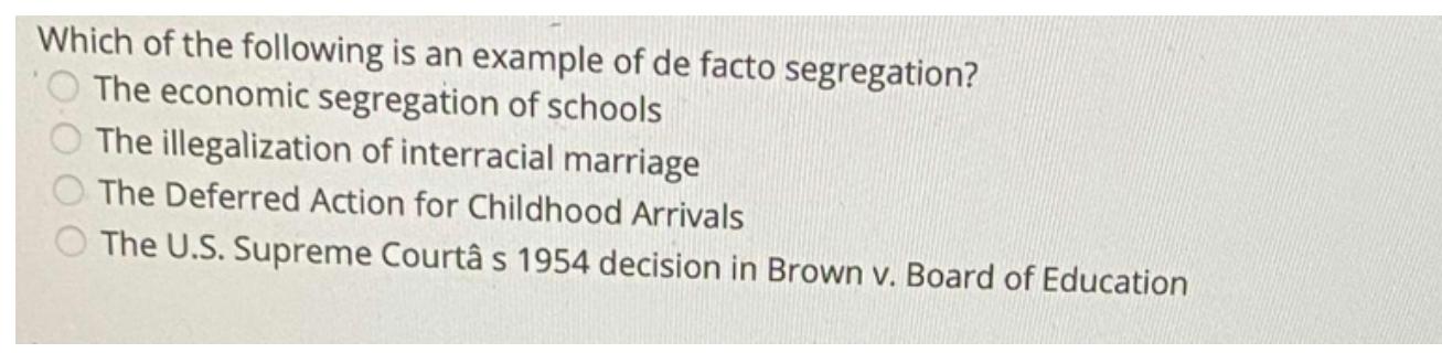 Which of the following is an example of de facto | Chegg.com