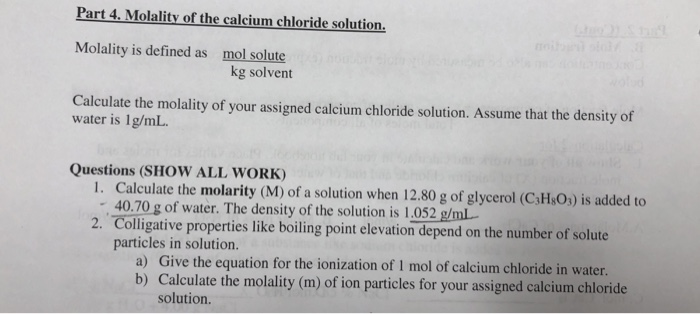 Solved Part 4. Molality of the calcium chloride solution | Chegg.com