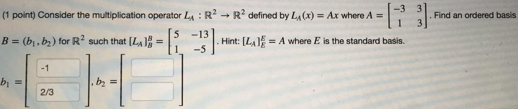 Solved -3 3 (1 point) Consider the multiplication operator | Chegg.com