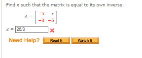 Solved Find x such that the matrix is equal to its own | Chegg.com