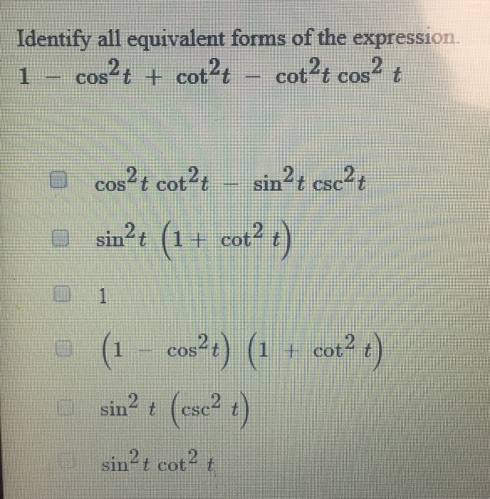 Solved Identify all equivalent forms of the expression 1 | Chegg.com