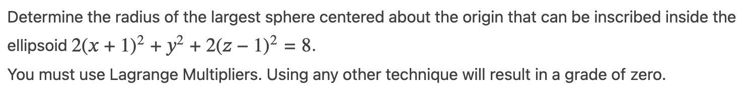 Solved Determine the radius of the largest sphere centered | Chegg.com