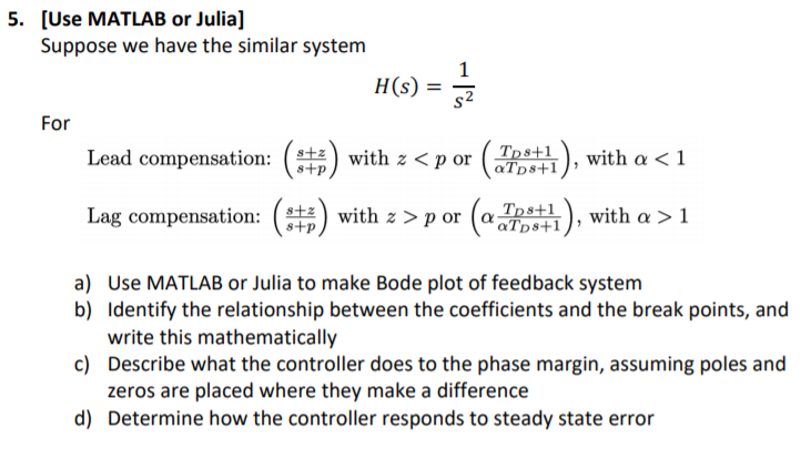 Solved 5. (Use MATLAB or Julia] Suppose we have the similar | Chegg.com