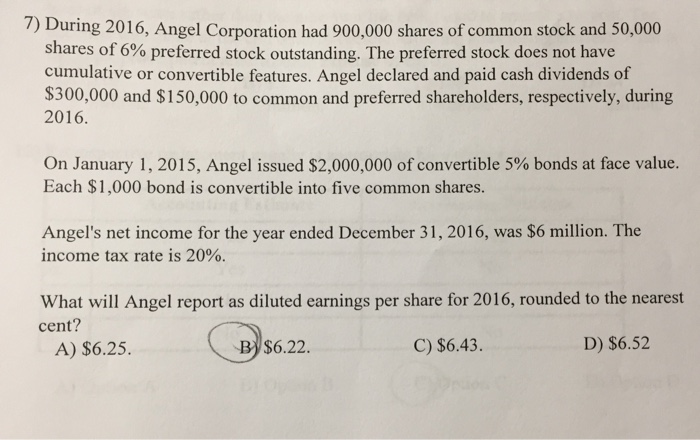 Solved 7) During 2016, Angel Corporation had 900,000 shares | Chegg.com