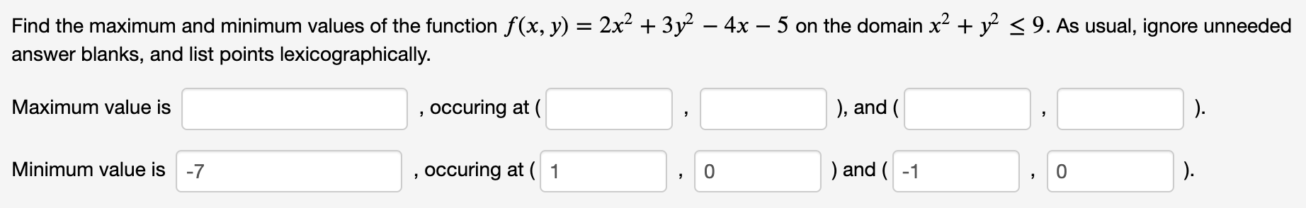 Solved Find the maximum and minimum values of the function | Chegg.com
