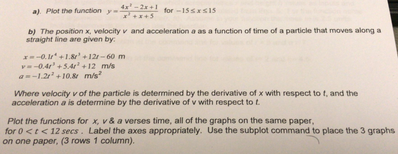 Solved 4x2 - 2x + 1 a). Plot the function y = x²+x+5 for – | Chegg.com