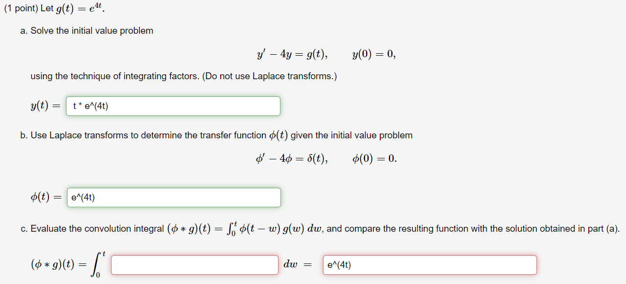 Solved point) Let g(t)=e4t. a. Solve the initial value | Chegg.com