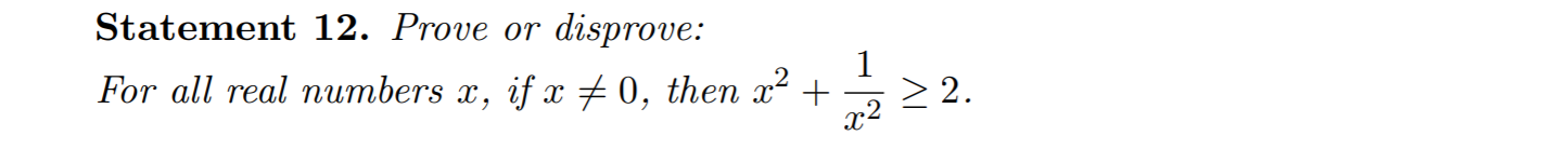 Solved Statement 12. Prove or disprove: 1 For all real | Chegg.com