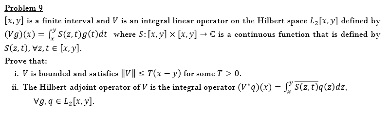 Solved Problem 9 [x,y) is a finite interval and V is an | Chegg.com