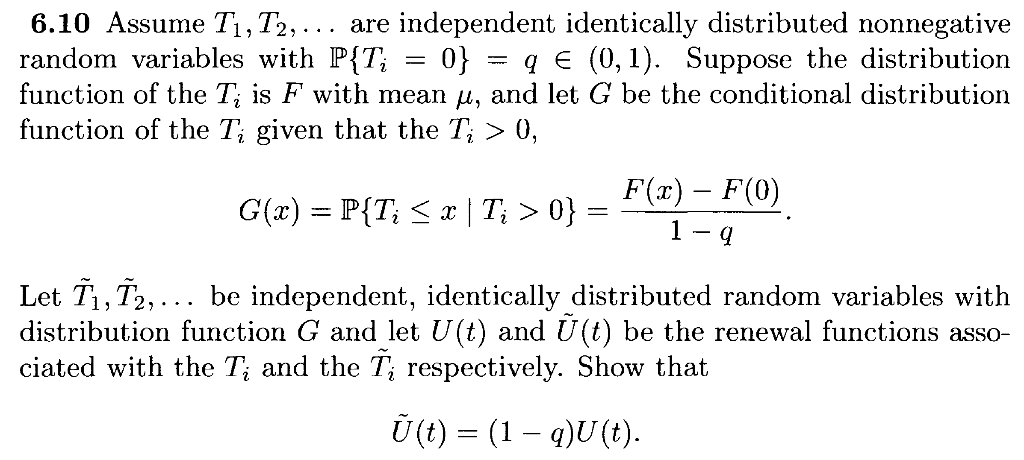 Solved 6.10 Assume T1,T2,… are independent identically | Chegg.com