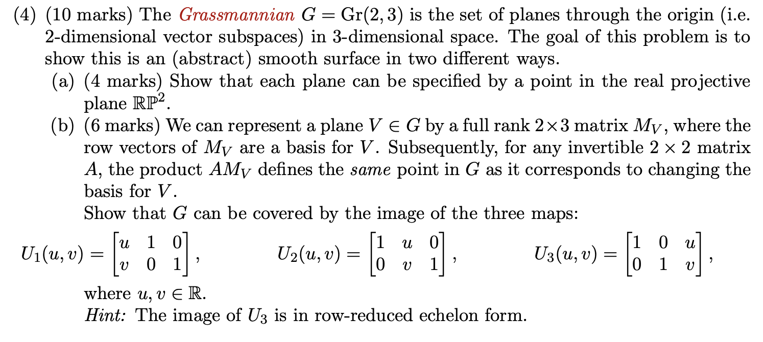 Solved (4) (10 marks) The Grassmannian G = Gr(2,3) is the | Chegg.com
