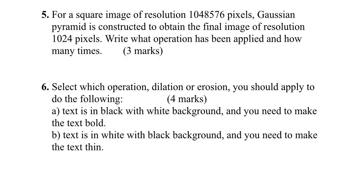 Solved 5. For a square image of resolution 1048576 pixels, | Chegg.com