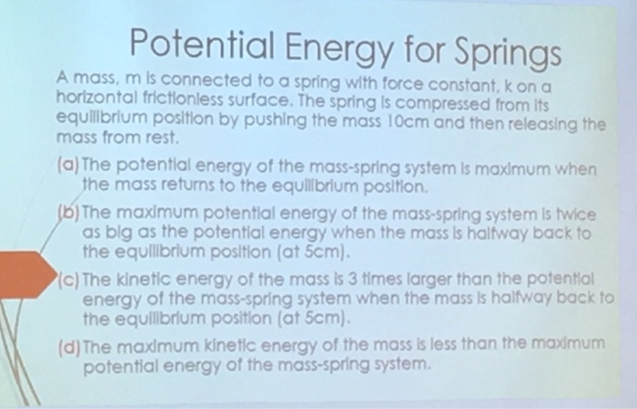 Solved Potential Energy for Springs A mass, m is connected | Chegg.com