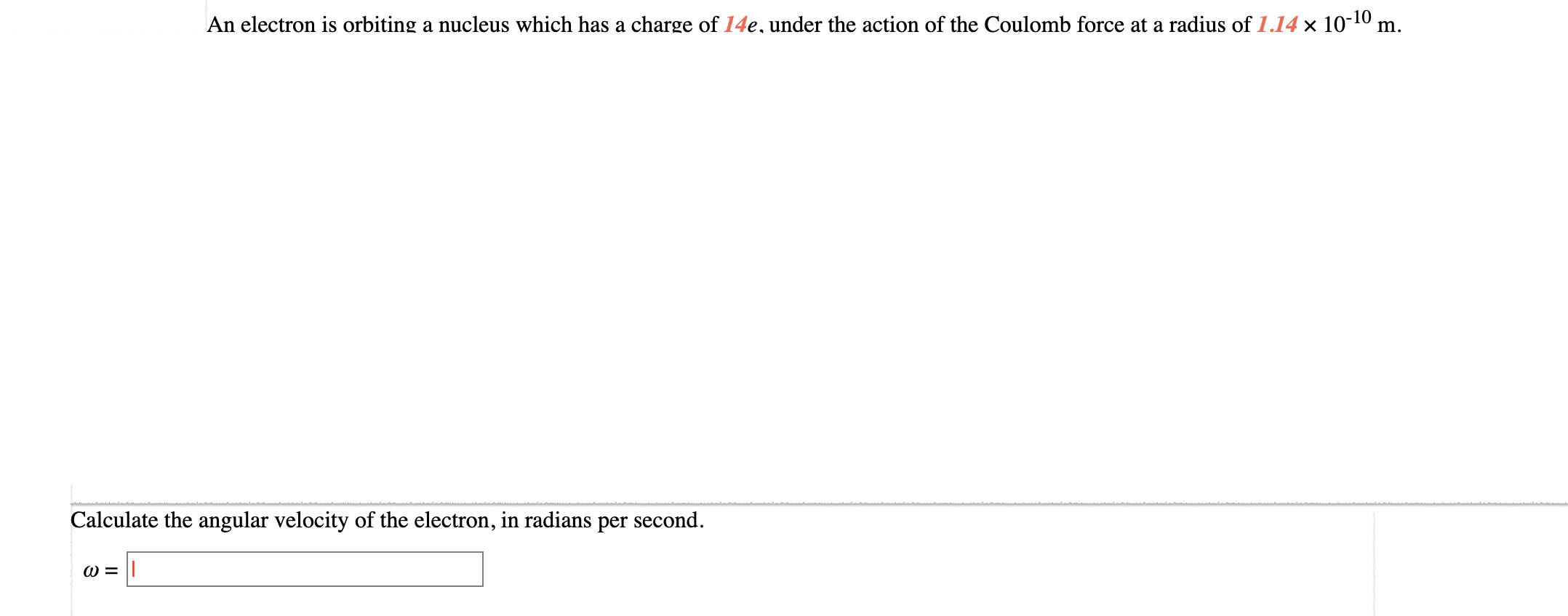 Solved An electron is orbiting a nucleus which has a charge | Chegg.com