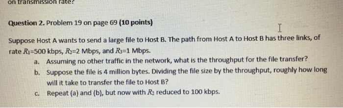 Solved Suppose Host A wants to send a large file to Host B. | Chegg.com