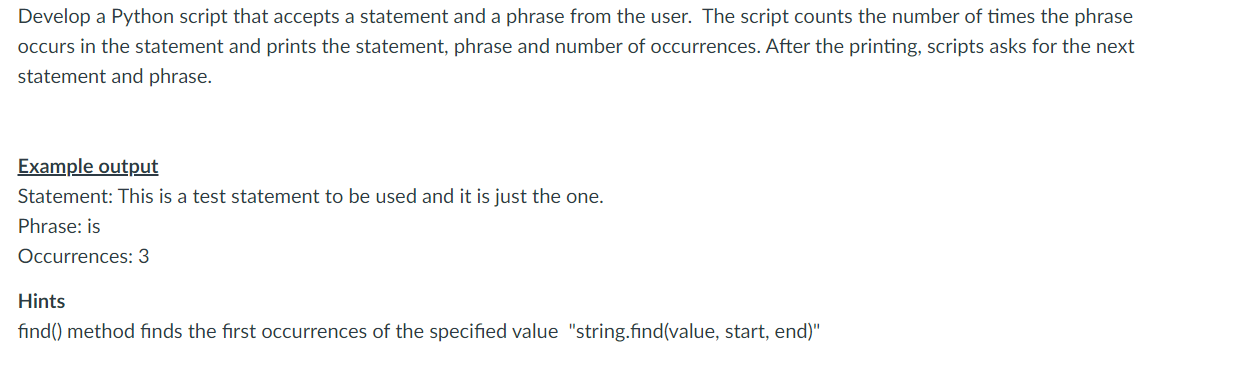Solved Develop A Python Script That Accepts A Statement And 