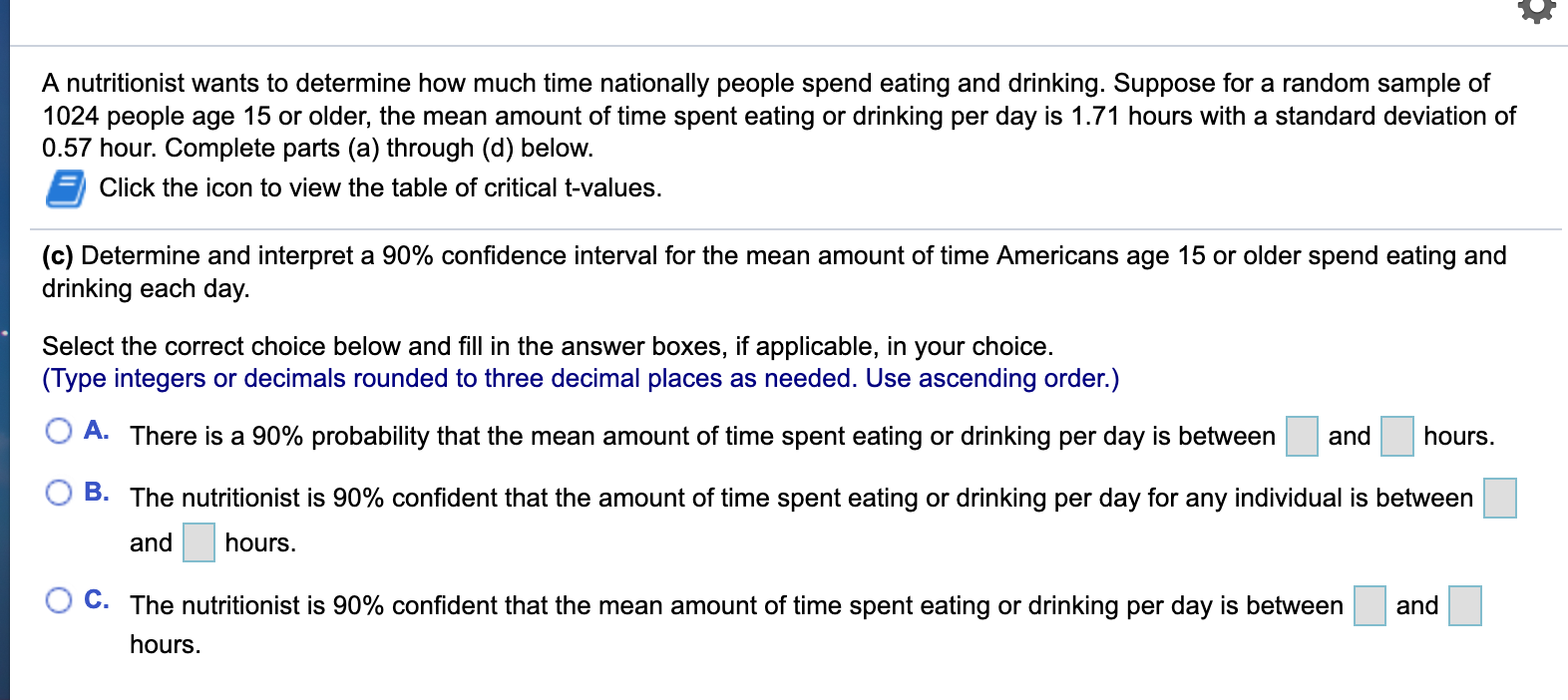 Solved A nutritionist wants to determine how much time | Chegg.com
