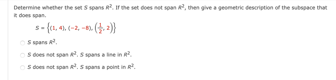 Solved Determine whether the set S spans R2. If the set does | Chegg.com