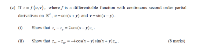 Solved (C) If z=f(u,v), where f is a differentiable function | Chegg.com