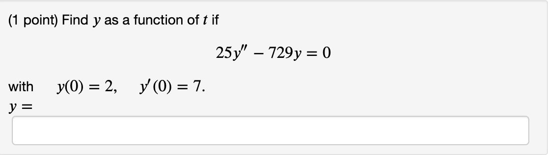 Solved Find 𝑦y as a function of 𝑡t | Chegg.com
