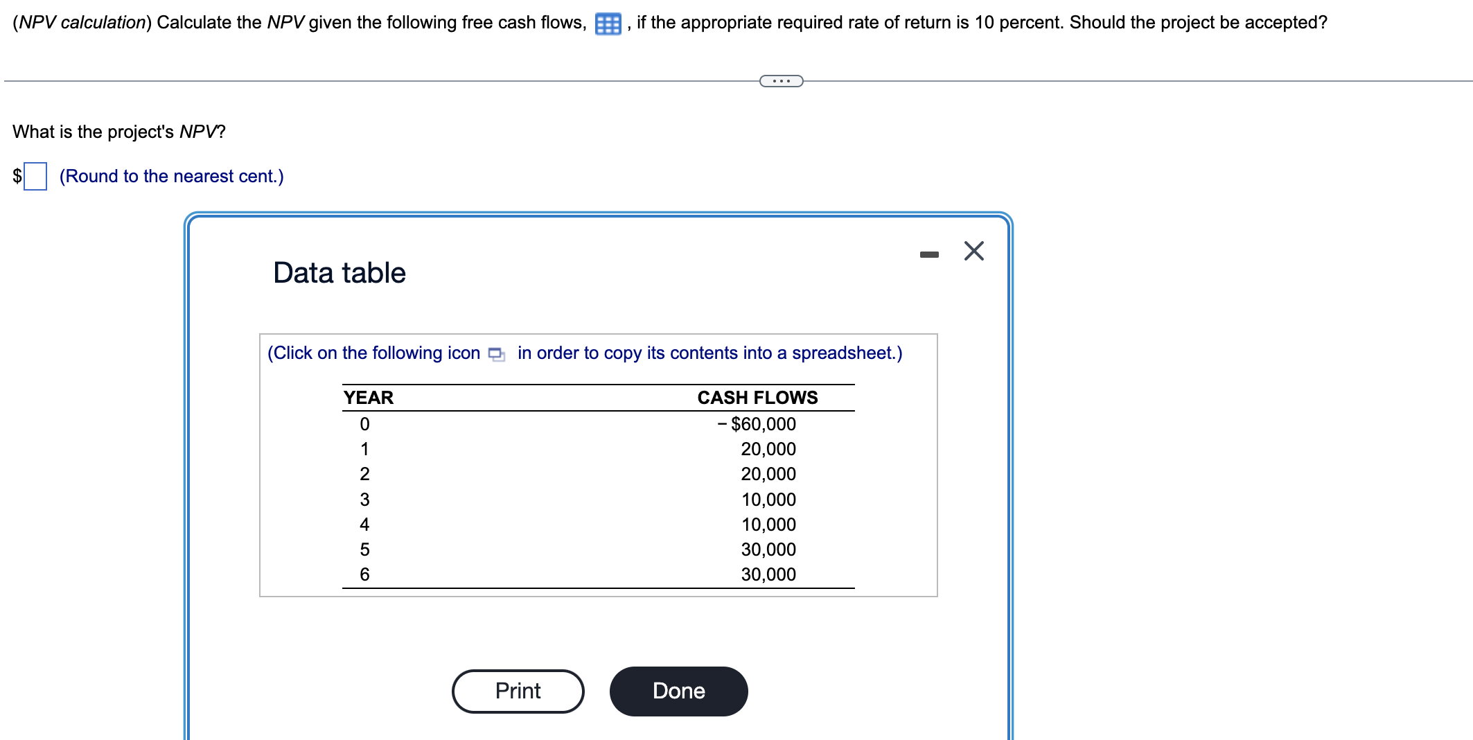 Solved (NPV calculation) Calculate the NPV given the | Chegg.com