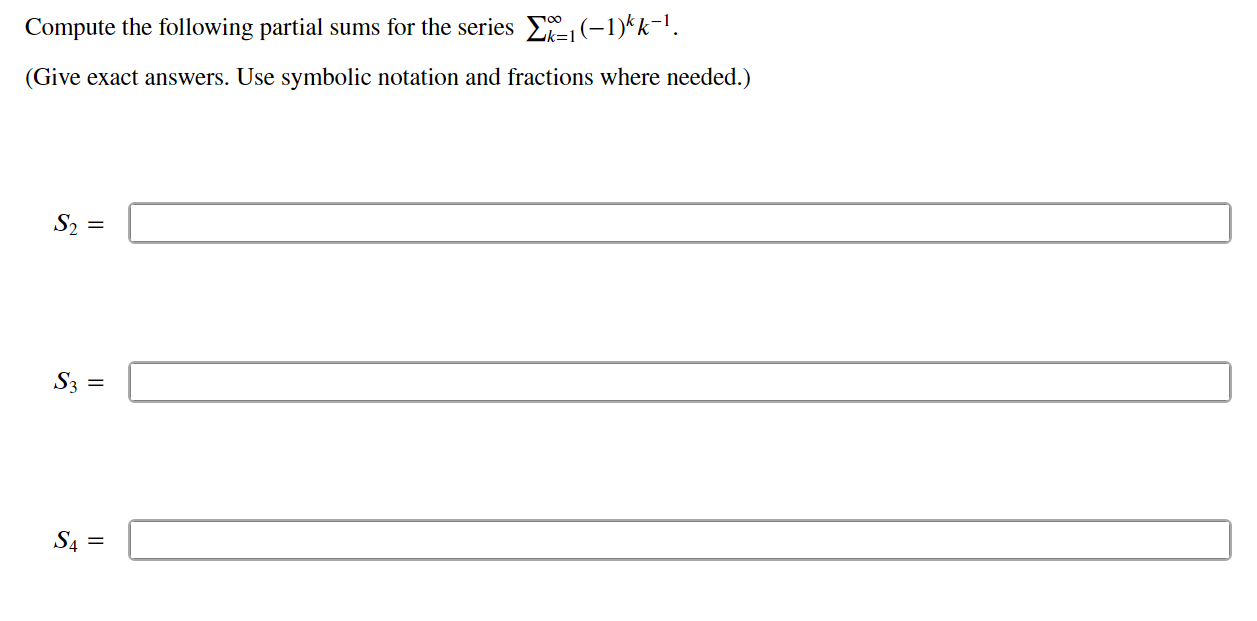 Solved Compute the following partial sums for the series | Chegg.com