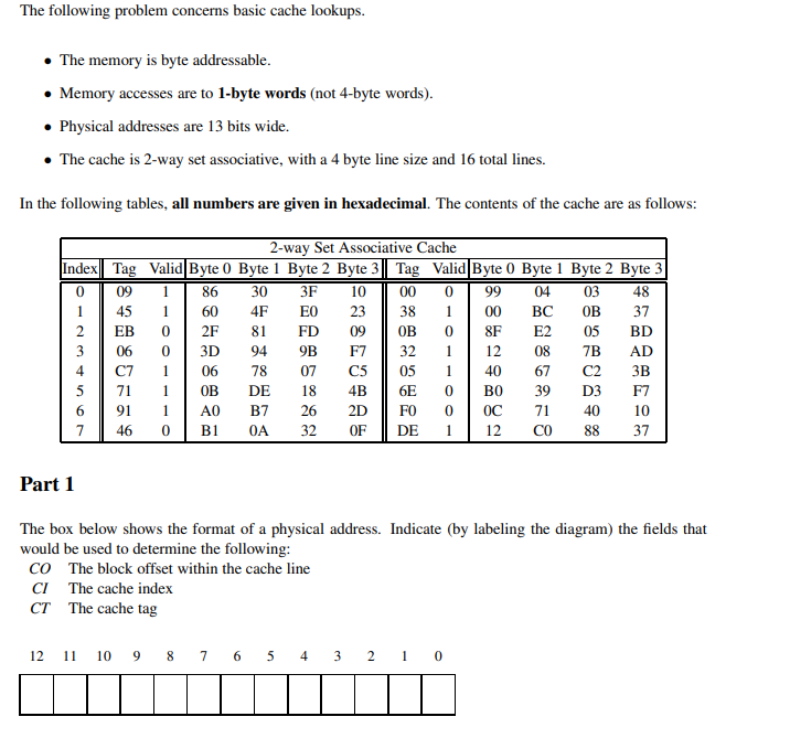 Solved The following problem concerns basic cache lookups. • | Chegg.com