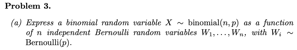 Solved (a) Express a binomial random variable | Chegg.com